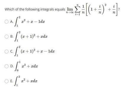 Solved Which Of The Following Integrals Equals Chegg Com