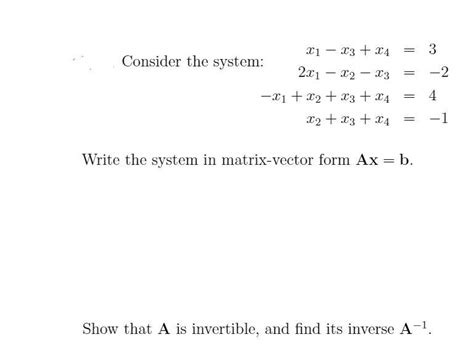 Solved Also Use A 1 To Solve The System Find The LU Chegg Com
