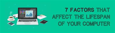 Seven Factors That Affect The Lifespan Of Your Computer Facet Technologies