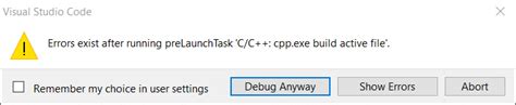 Visual Studio Code Error During Build Of Cpp File In Vsc Errors Exist After Running