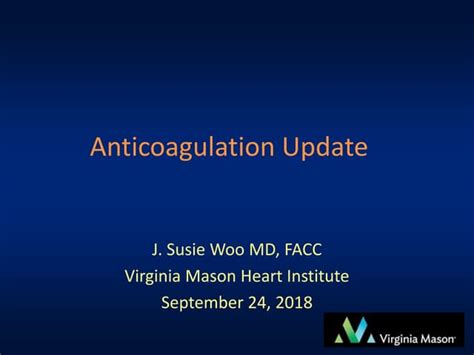 Anticoag Update Sept 2018 Pptx