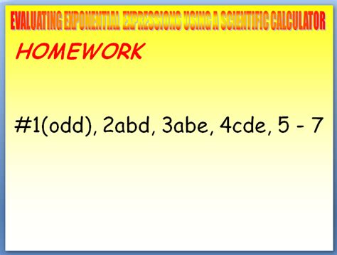 Solving Exponential Equations Evaluating Exponential Expressions Using A Scientific Calculator