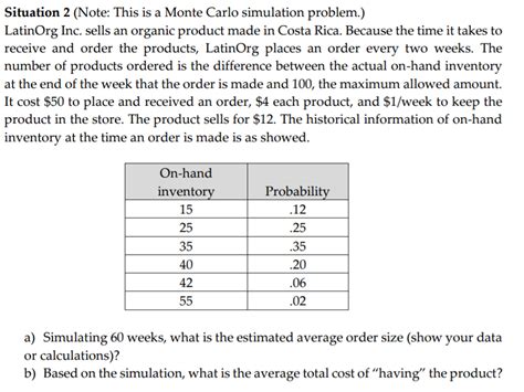 Solved Situation 2 Note This Is A Monte Carlo Simulation Chegg