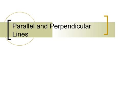 Parallel And Perpendicular Lines Ppt Geography Science