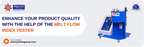 Enhance Your Product Quality With The Help Of The Melt Flow Index Tester