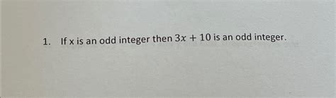 Solved If X ﻿is An Odd Integer Then 3x10 ﻿is An Odd