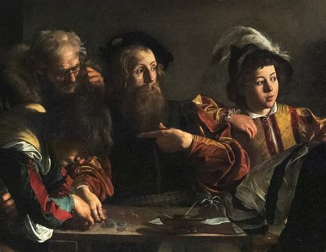 Masterpiece Story The Calling Of Saint Matthew By Caravaggio