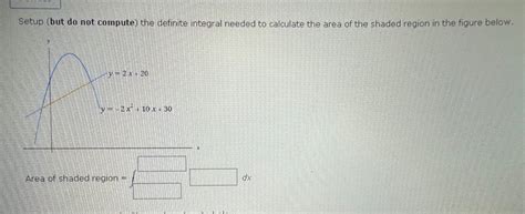 Solved Setup But Do Not Compute The Definite Integral Needed To Calculate The Area Of The
