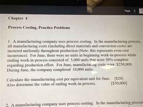 Chapter 4 Process Costing Practice Problems 1 A Manufacturing Company Uses Process Costing In