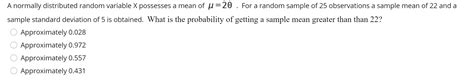 Solved A Normally Distributed Random Variable X Possesses A