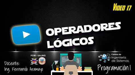 VÍDEO Operadores Lógicos YouTube