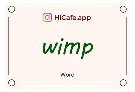 English Word Wimp Meaning And Definition Hicafe