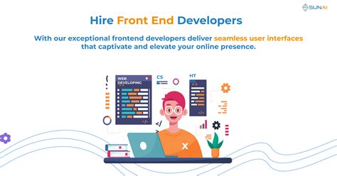 Hire Frontend Developers Craft Engaging Web Interfaces Sunai