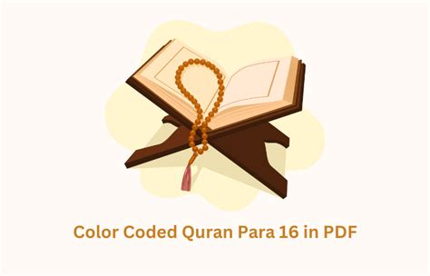 Color Coded Quran Para 16 In Pdf Read Online