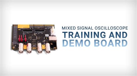 Mixed Signal Oscilloscope Training And Demo Board Overview Youtube