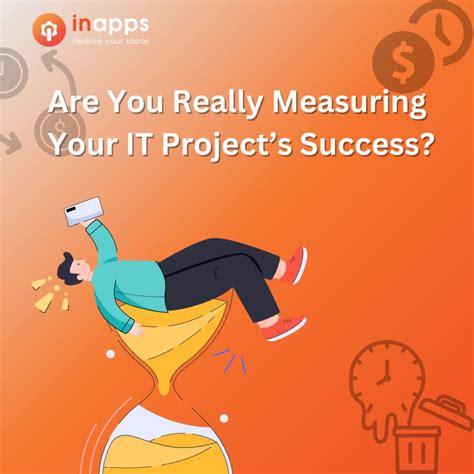 Inapps Technology On Linkedin Are You Really Measuring Your It Project