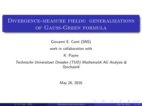 [ppt] Divergence Measure Fields Generalizations Of Gauss Green Formula Powerpoint