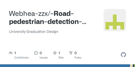 Github Webhea Zzx Road Pedestrian Detection Based On Yolov5 University Graduation Design