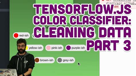 75 Tensorflowjs Color Classifier Cleaning Data Part 3 Youtube