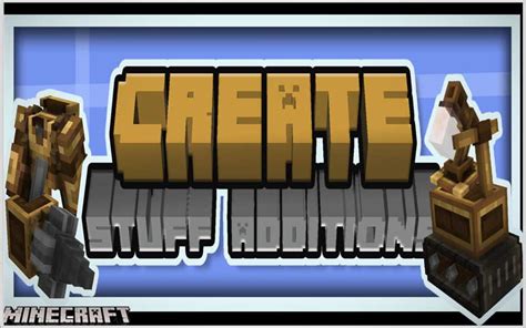 Create Stuff Additions 1 16 5 Minecraft PC