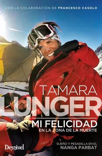 Mi Felicidad En La Zona De La Muerte Lunger Tamara Envío Gratis