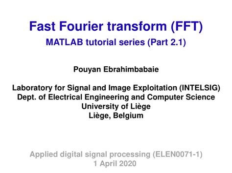 Ppt Fast Fourier Transform Fft Matlab Tutorial Series Part 21 Powerpoint Presentation