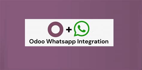 Whatsapp Integration With Odoo Python