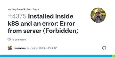 Installed Inside K8s And An Error Error From Server Forbidden · Issue 4375 · Kubesphere