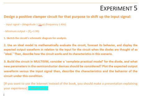 Solved Design A Positive Clamper Circuit For That Purpose To