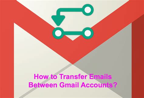 How To Transfer Emails Between Gmail Accounts WebNots