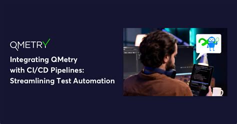 Qmetry 🚀 Maximize Your Cicd Pipelines With Qmetry