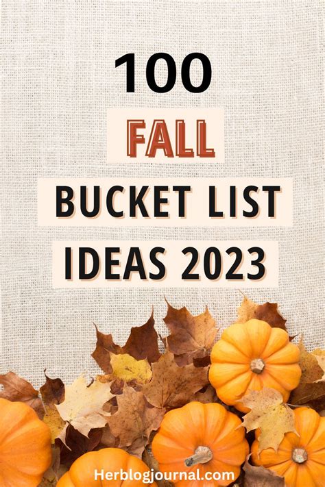 100 Bucket List Ideas For Fall 2023 Fun Fall Activities Fall Bucket