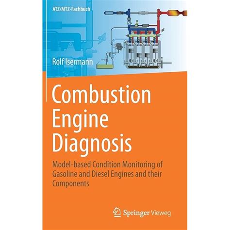 Buy Combustion Engine Diagnosis Model Based Condition Monitoring Of Gasoline And Diesel Engines