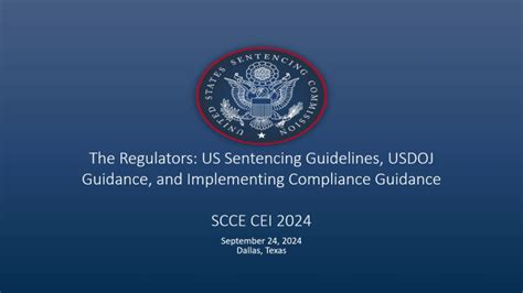 701 The Regulators Us Sentencing Guidelines Usdoj Guidance And