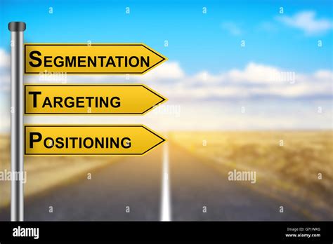 Segmentation Targeting Positioning Marketing Strategy Words On Yellow Road Sign With Blurred