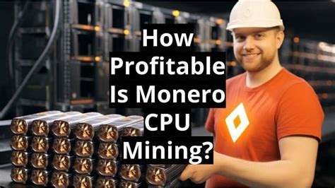 How Profitable Is Monero Cpu Mining Why It Isnt Worth It