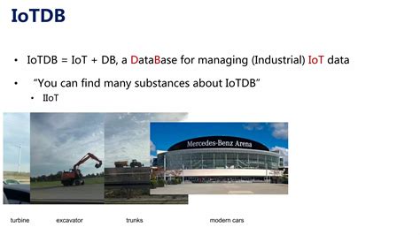 Apache IOTDB A Time Series Database For Industrial IoT PPT