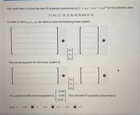 Solved Your Goal Here Is To Find The Best Fit Quadratic Chegg