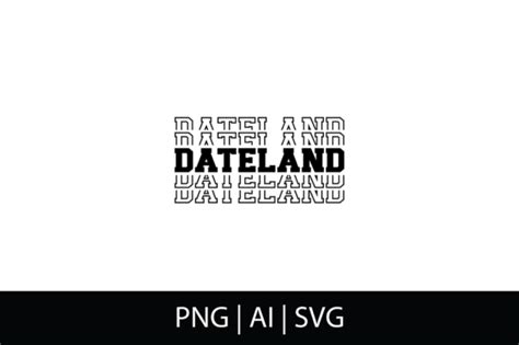 Stacked Dateland Graphic By A Crafty Dad · Creative Fabrica