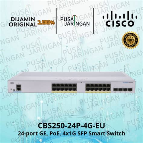 Jual Cisco CBS250 24P 4G EU 24 Port GE PoE 4x1G SFP Business Jakarta Pusat Pusat Jaringan
