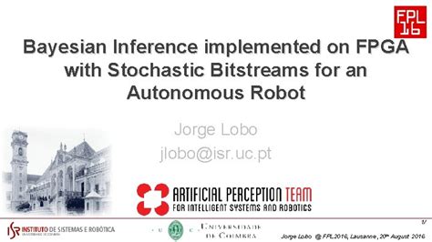 Bayesian Inference Implemented On Fpga With Stochastic Bitstreams