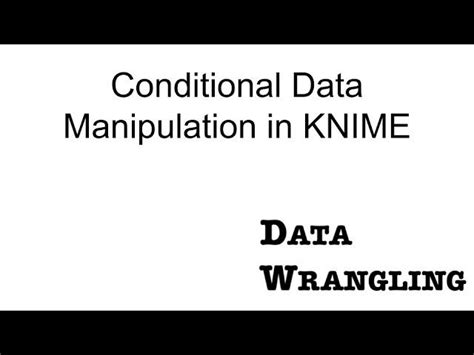Sundar Nadimpalli On Linkedin Kniime For Data Wrangling Conditional Data Manipulation Using