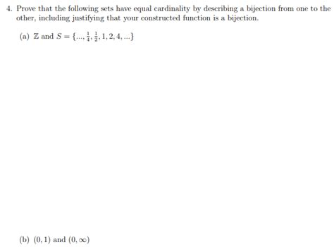 Solved Prove That The Following Sets Have Equal Cardinality