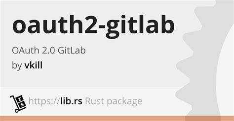 Oauth Gitlab Rust Auth Library Lib Rs