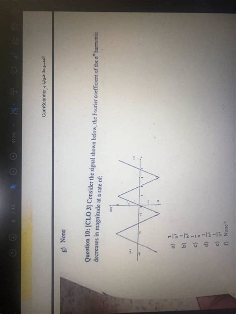 solved question 10 [clo3] consider the signal shown below