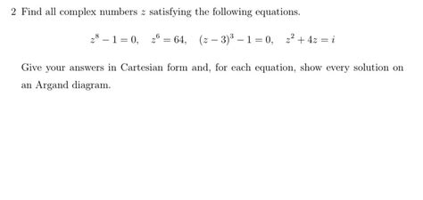 Solved 2 ﻿find All Complex Numbers Z ﻿satisfying The