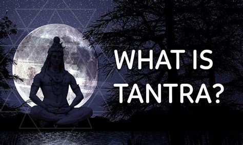 What Is Tantra Tantra Nectar