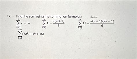 Solved Find The Sum Using The Summation Formulas 5
