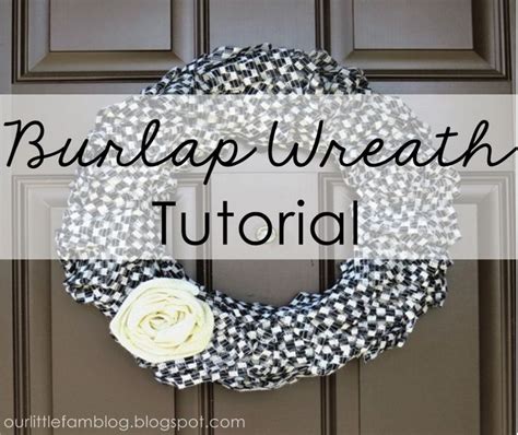 Easy Burlap Wreath Tutorial Burlap Wreath Tutorial Easy Burlap Wreath Wreath Tutorial