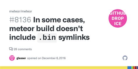 In Some Cases Meteor Build Doesnt Include `bin` Symlinks · Issue 8136 · Meteormeteor · Github